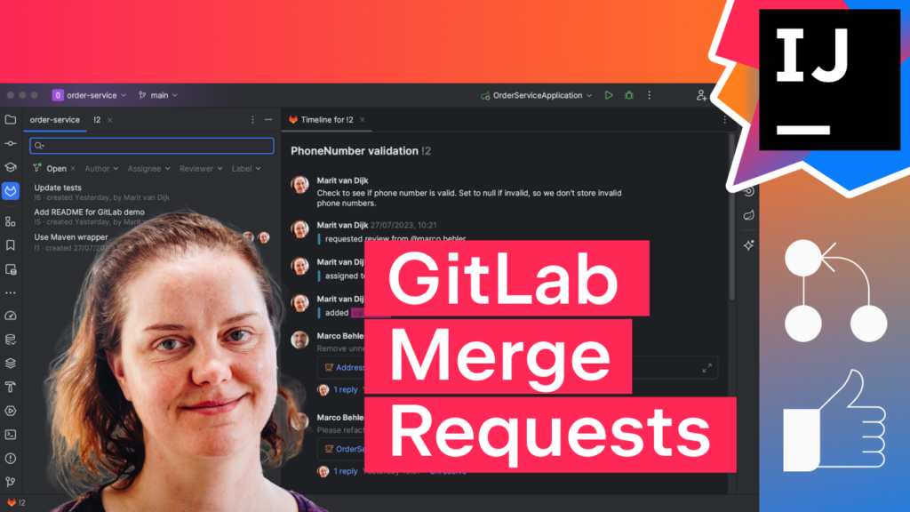 Working with GitLab Merge Requests in IntelliJ IDEA - Marit van Dijk